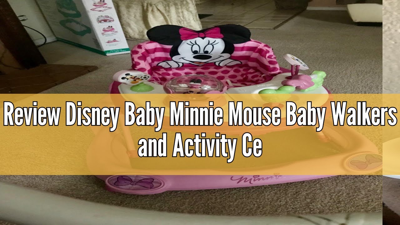 Review Disney Baby Minnie Mouse Baby Walkers and Activity Center, Pink ...