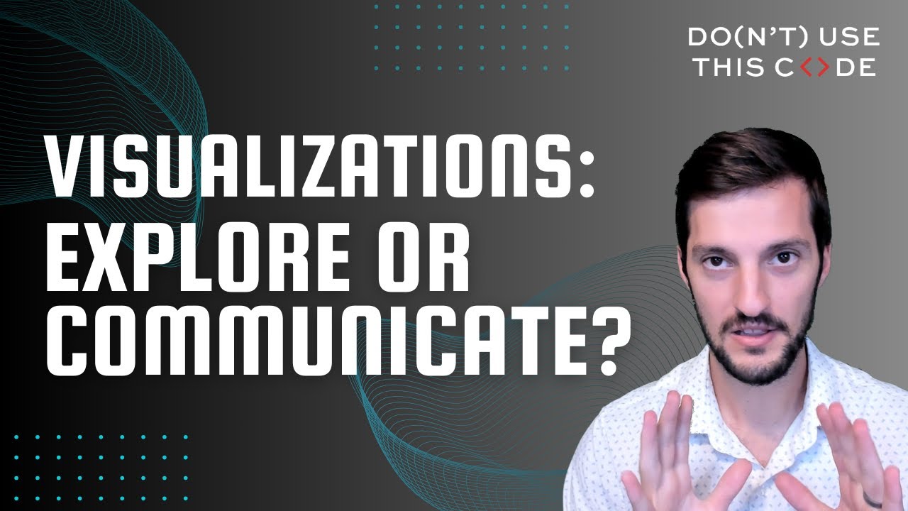 Visualizations: Exploratory to Communicative - YouTube