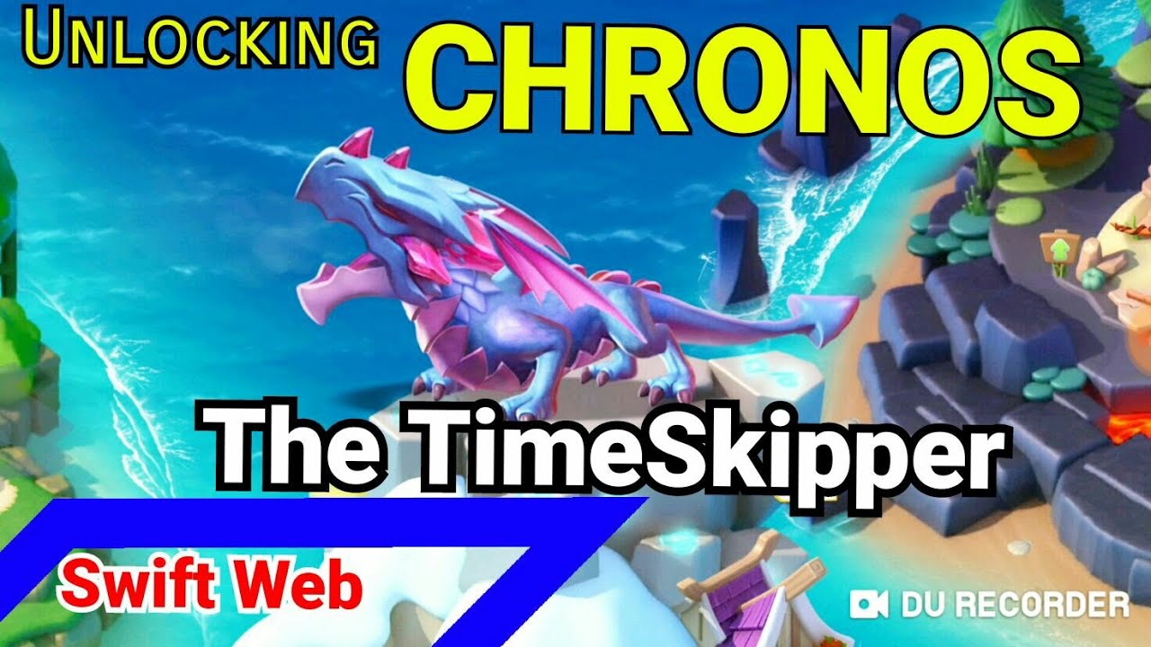 CHRONOS : The Timeskipper | Unlocking | Level 1 | Dragon Mania Legends ...
