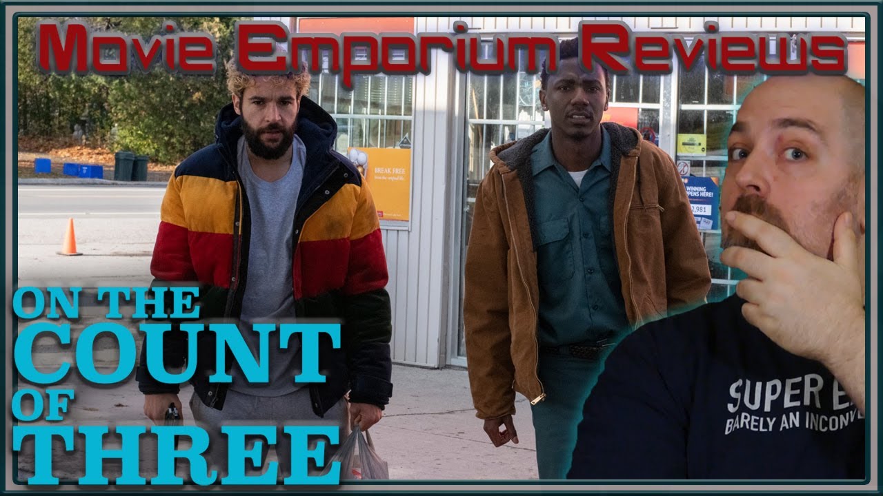 On the Count of Three - YouTube