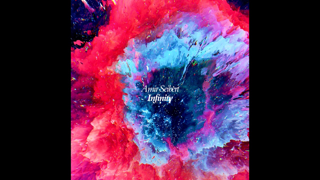 Amir Seibert - Infinity (feat. Areni Agbabian, Remy Le Boeuf & Nate ...