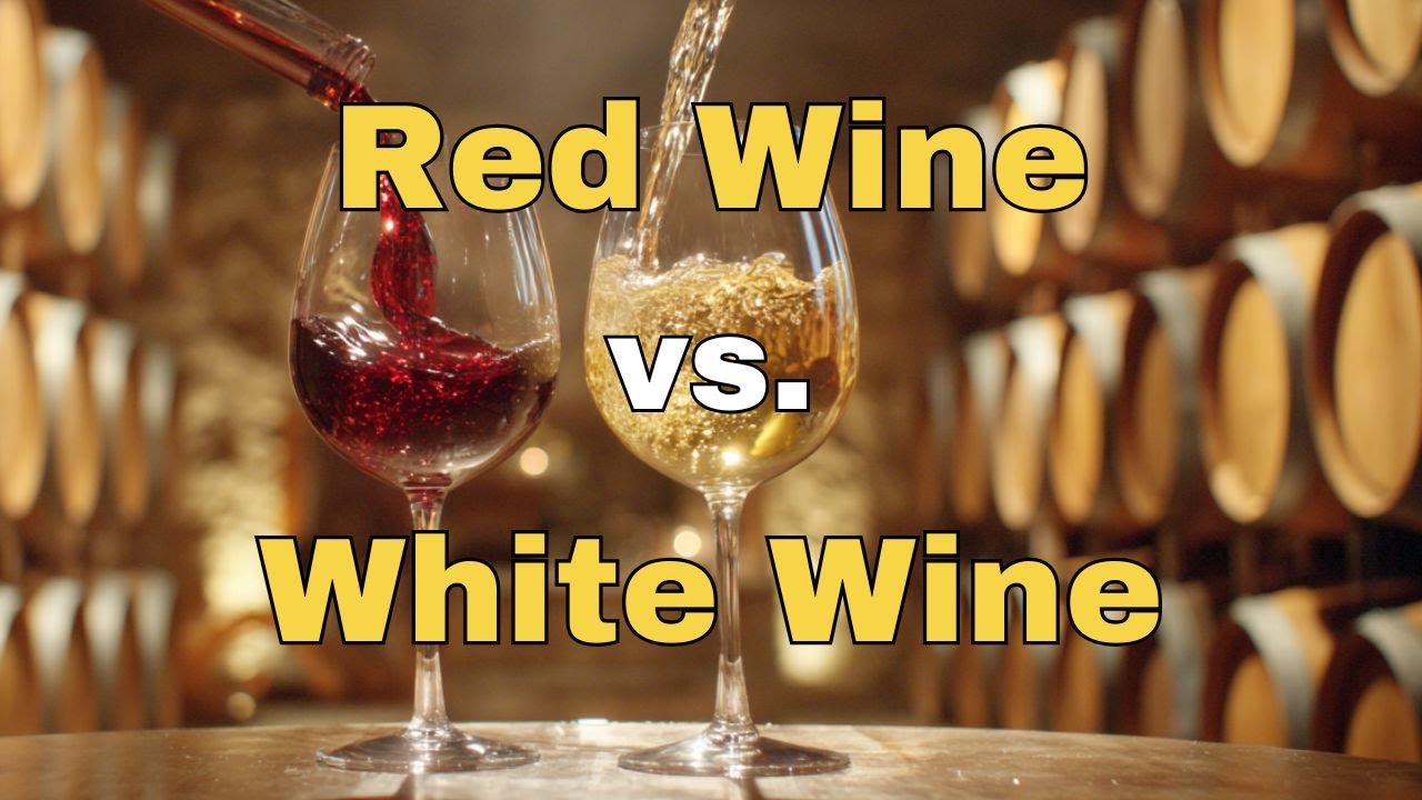 Red Wine vs White Wine: What's the Real Difference? - YouTube