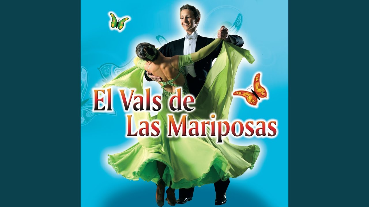 El Vals De Las Mariposas (Instrumental Version) - YouTube