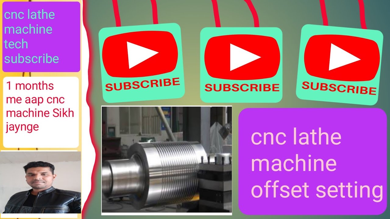 सीएनसी लेथ मशीन की जानकारी ! cnc machine ki jankari ! cnc Programmer !! cnc operator job ! cnc ...