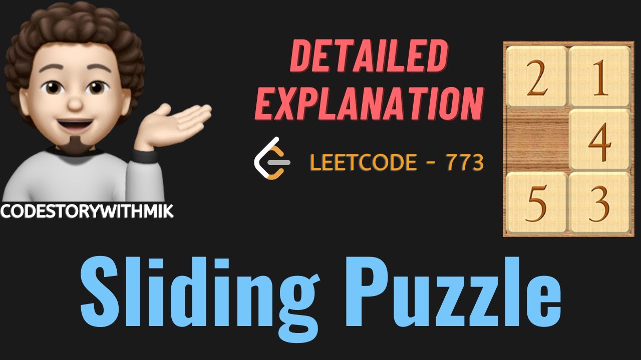 Sliding Puzzle Detailed For Beginners Leetcode 773 Codestorywithmik Youtube 8175