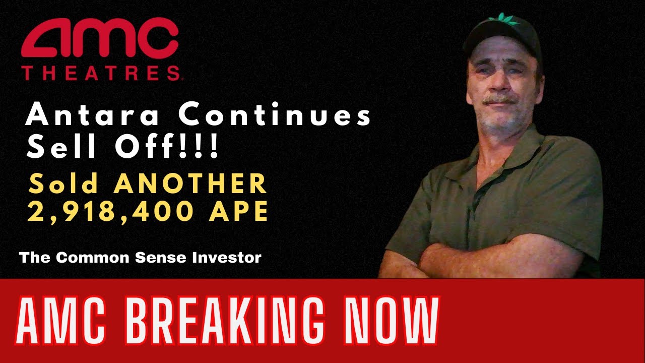 Antara Continues Sell Off? | An AMC Squeeze Update - YouTube