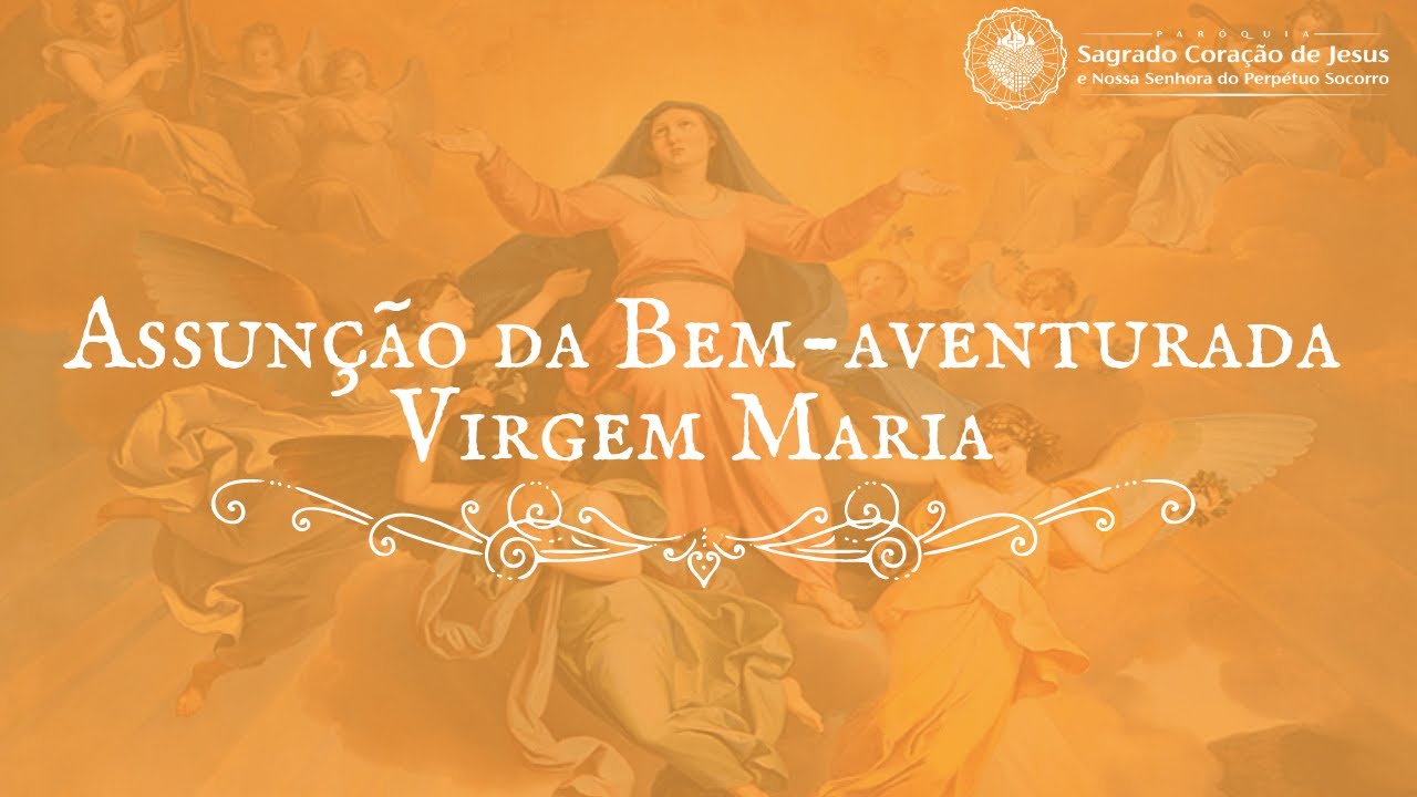 Assunção da Bem-aventurada Virgem Maria | 20/08/2023 - YouTube
