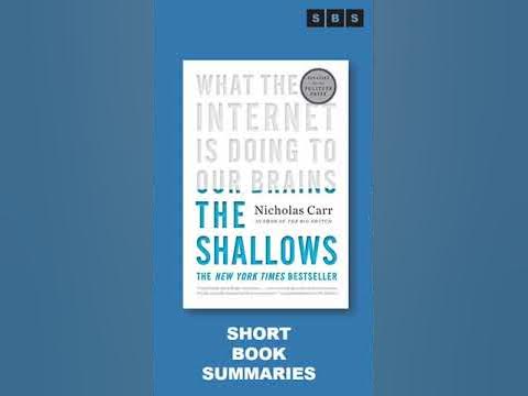 Book Summary #Shorts of The Shallows What the Internet Is Doing to Our ...