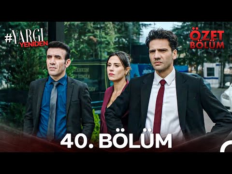 Yargı 40. Bölüm Özeti | \