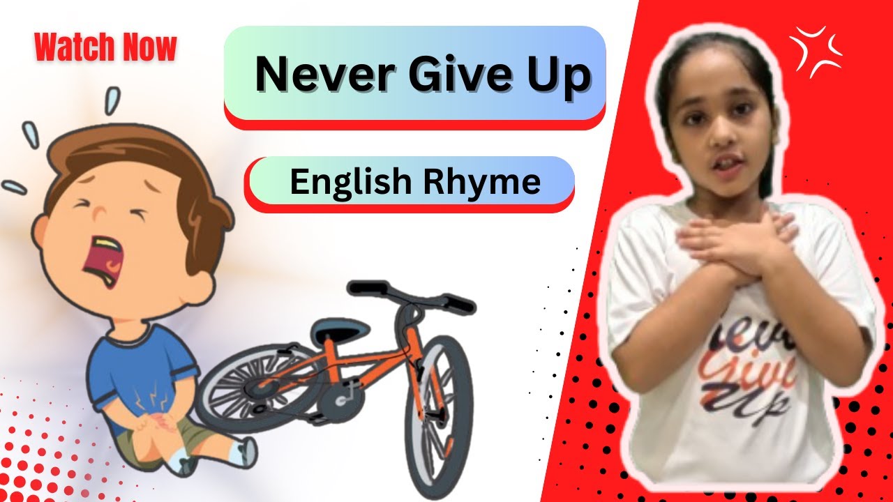 Never Give Up | English Rhymes | Motivation Song For Kids | don't quit ...