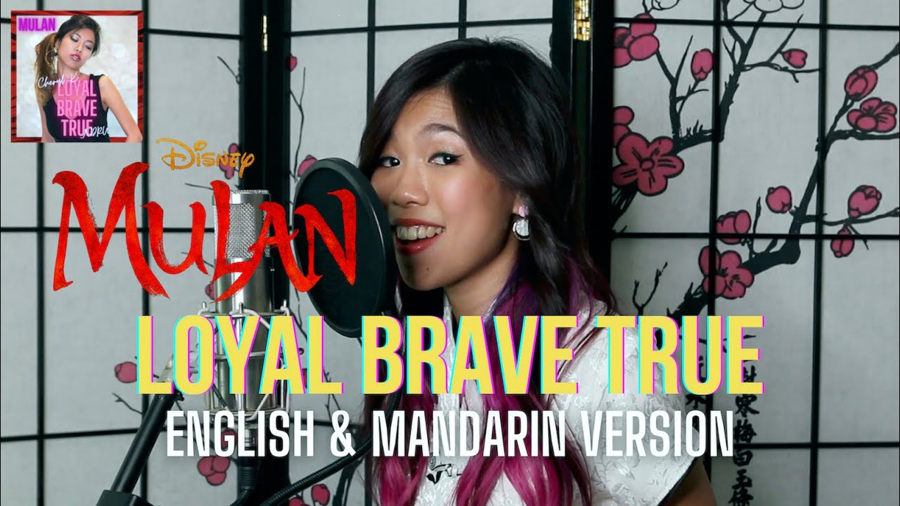 Loyal Brave True - (From "Mulan") [English & Mandarin Version] - Cheryl ...