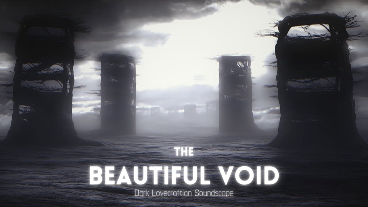 Dark Lovecraftian Music - The Beautiful Void (1 Hour) - YouTube