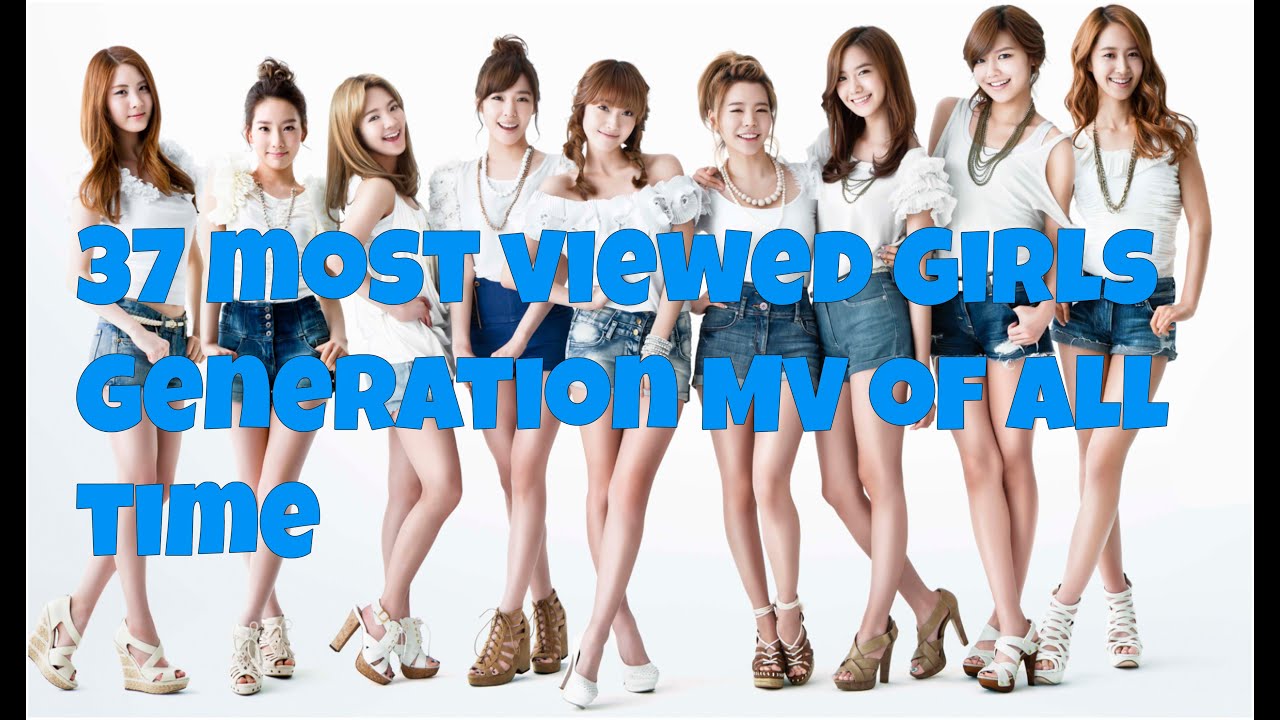 37 most viewed Girls Generation MV of all time - YouTube