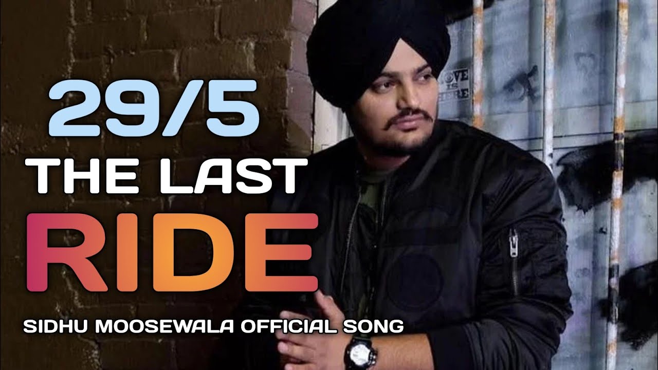 The last ride song 2024 | sidhu moose wala song 295 #song # ...