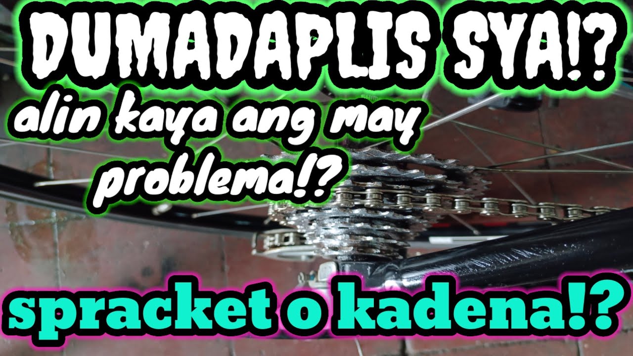 DUMADAPLIS,,! ano kaya ang may problema !?(SPRACKET o KADENA?) - YouTube