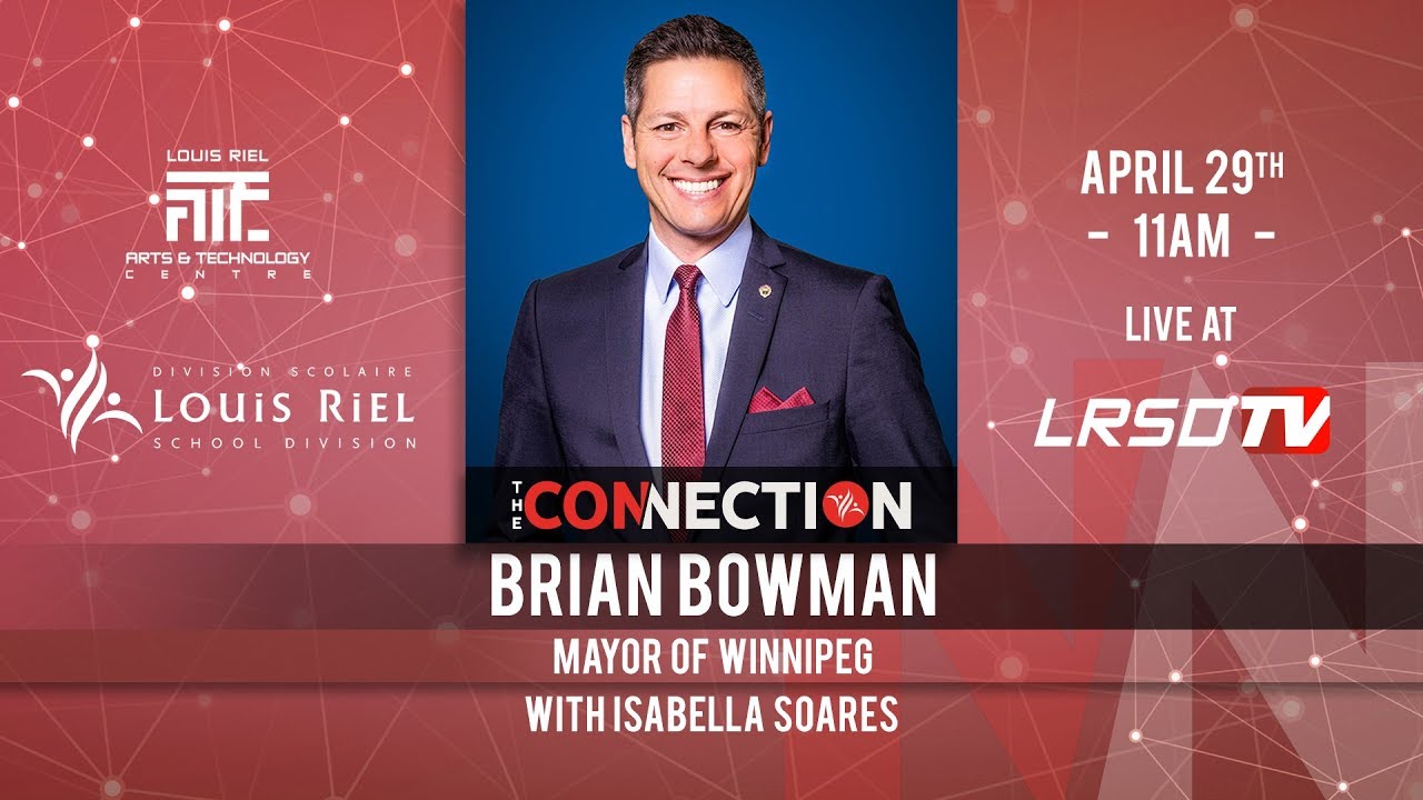 The Connection Podcast - Episode 13 - Mayor Brian Bowman - YouTube