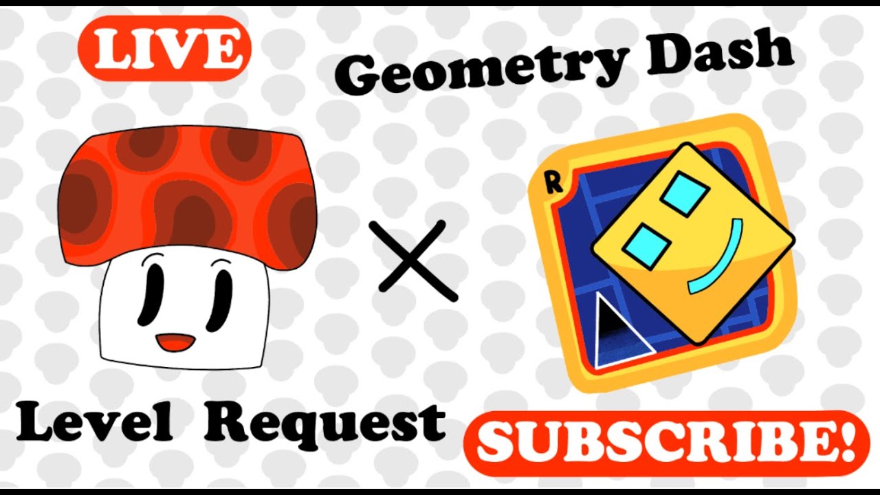 Geometry Dash Livestream 34 - Level Request - YouTube
