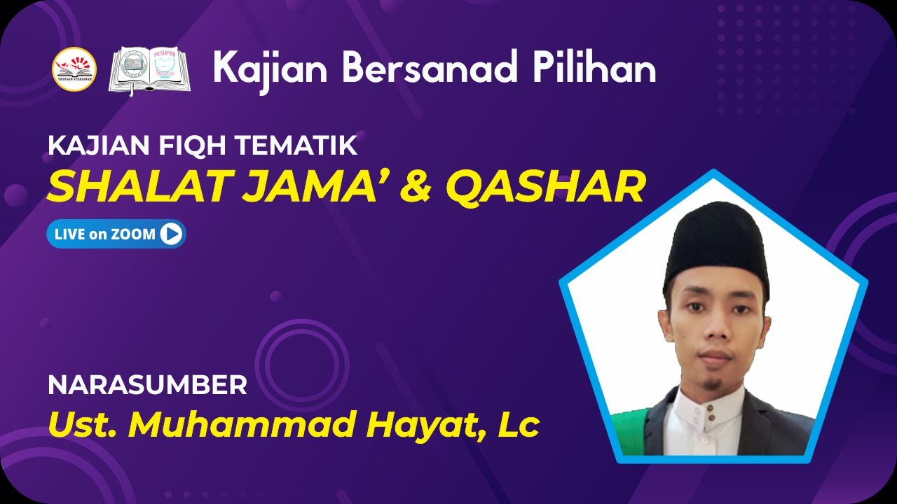 (2) Shalat Jama' dan Qashar | Ust. Muhammad Hayat, Lc. - YouTube
