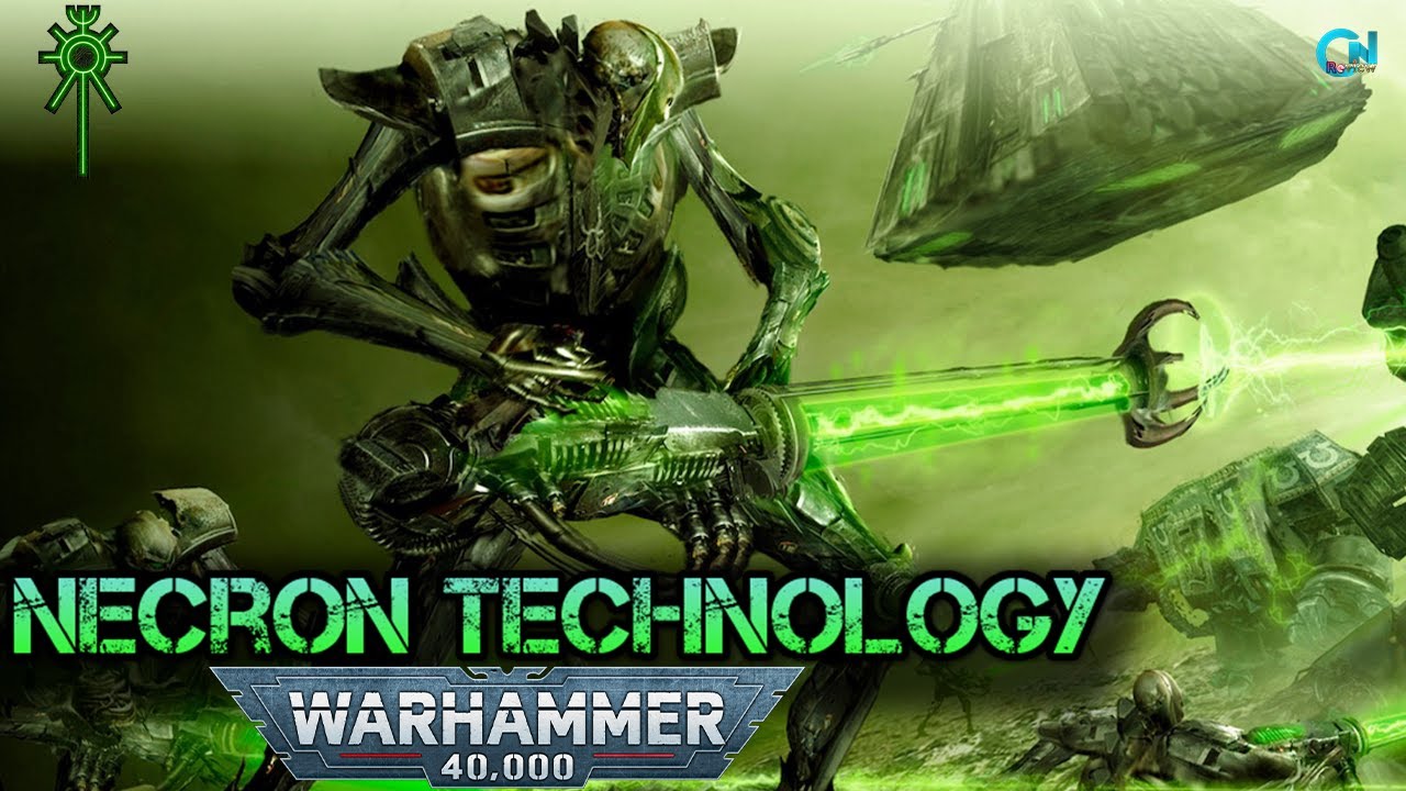 Công Nghệ Đỉnh Cao Của Necron Trong Warhammer 40k - YouTube