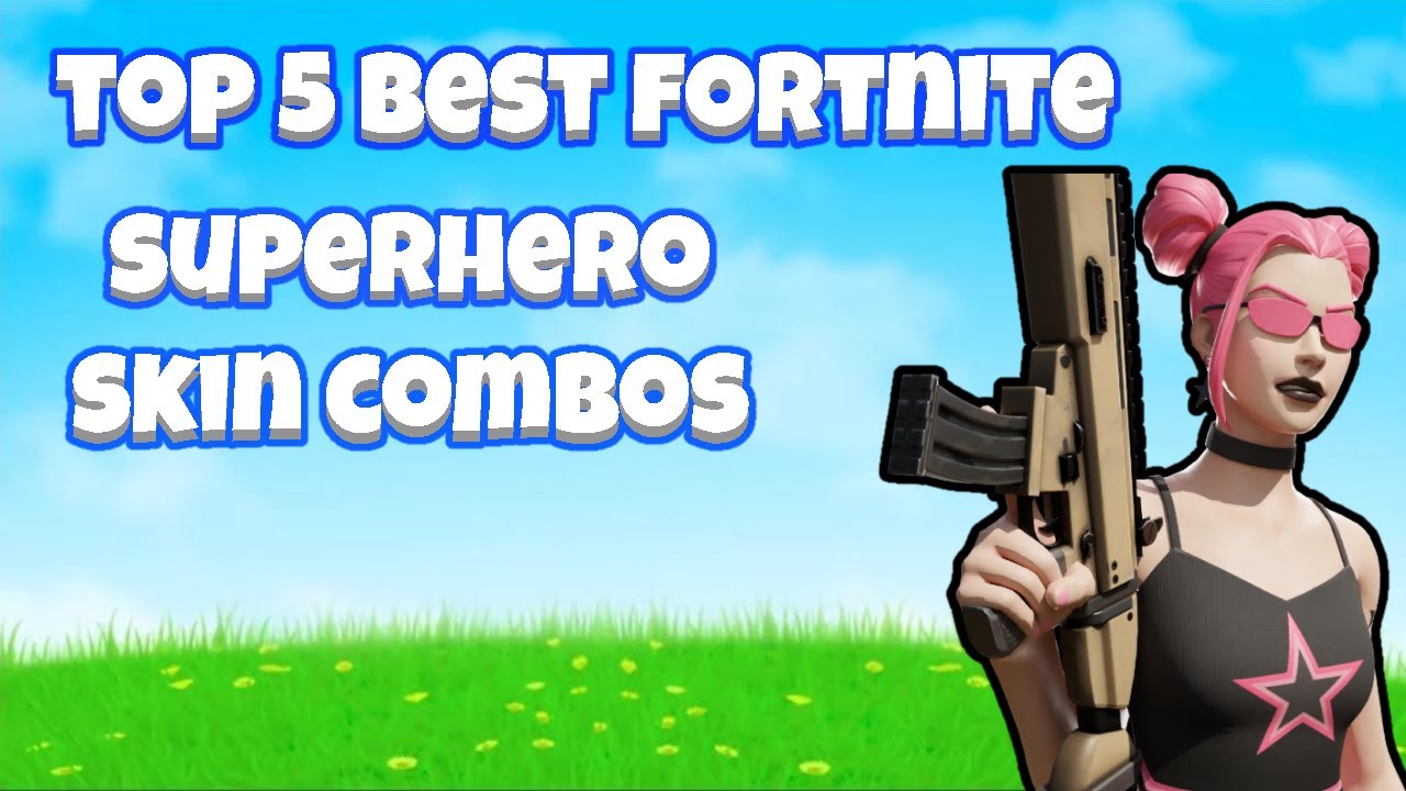 Top 5 best superhero skin combos - YouTube