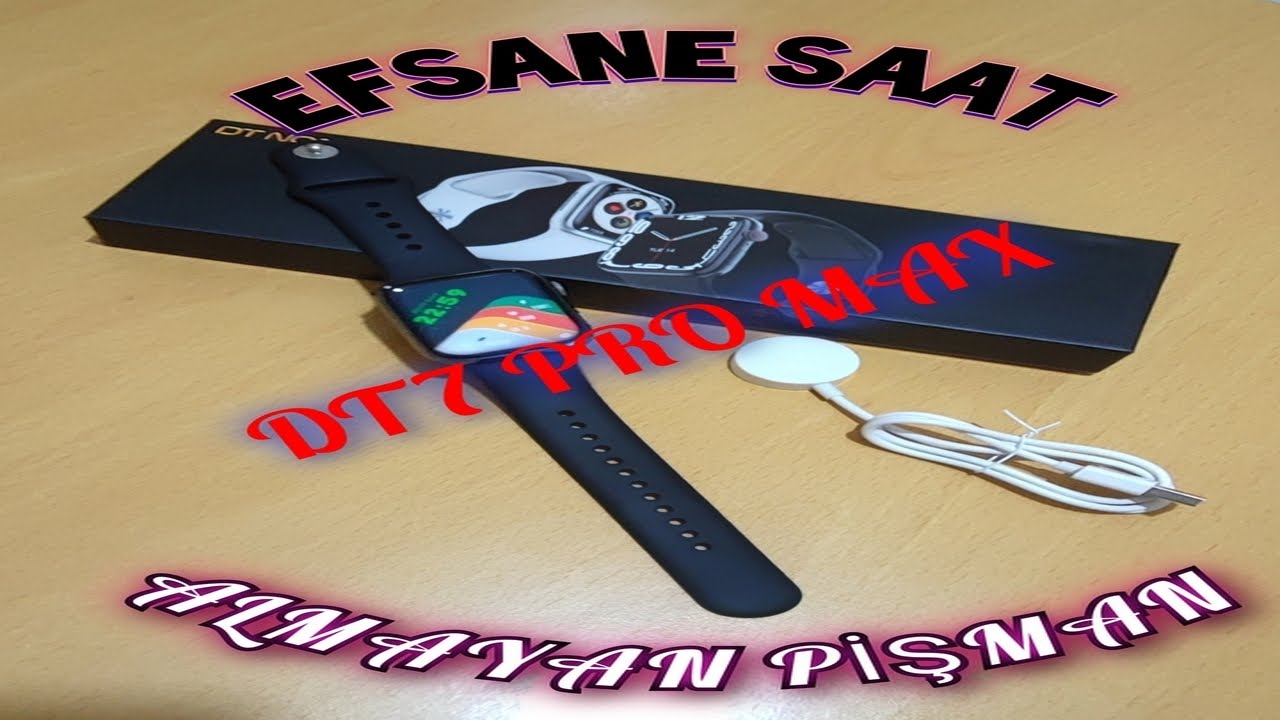 EFSANE AKILLI SAAT (Dt7 Pro Max) - YouTube