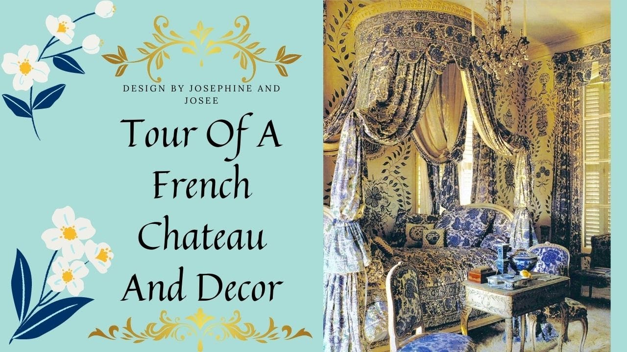 Tour Of A French Chateau | Afternoon Tea With Josephine - YouTube