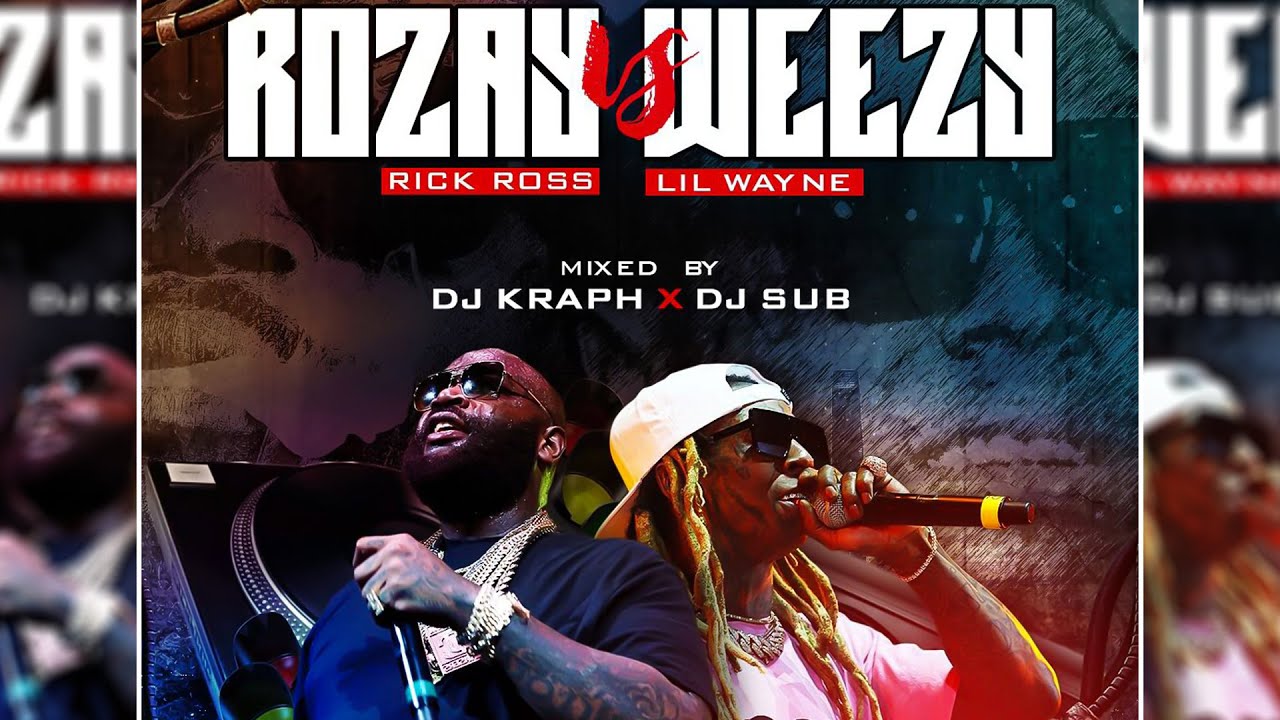 BEST OF RICK ROSS VS LIL WAYNE MIXTAPE TRAP VIDEO MIX (DJ KRAPH X DJ ...