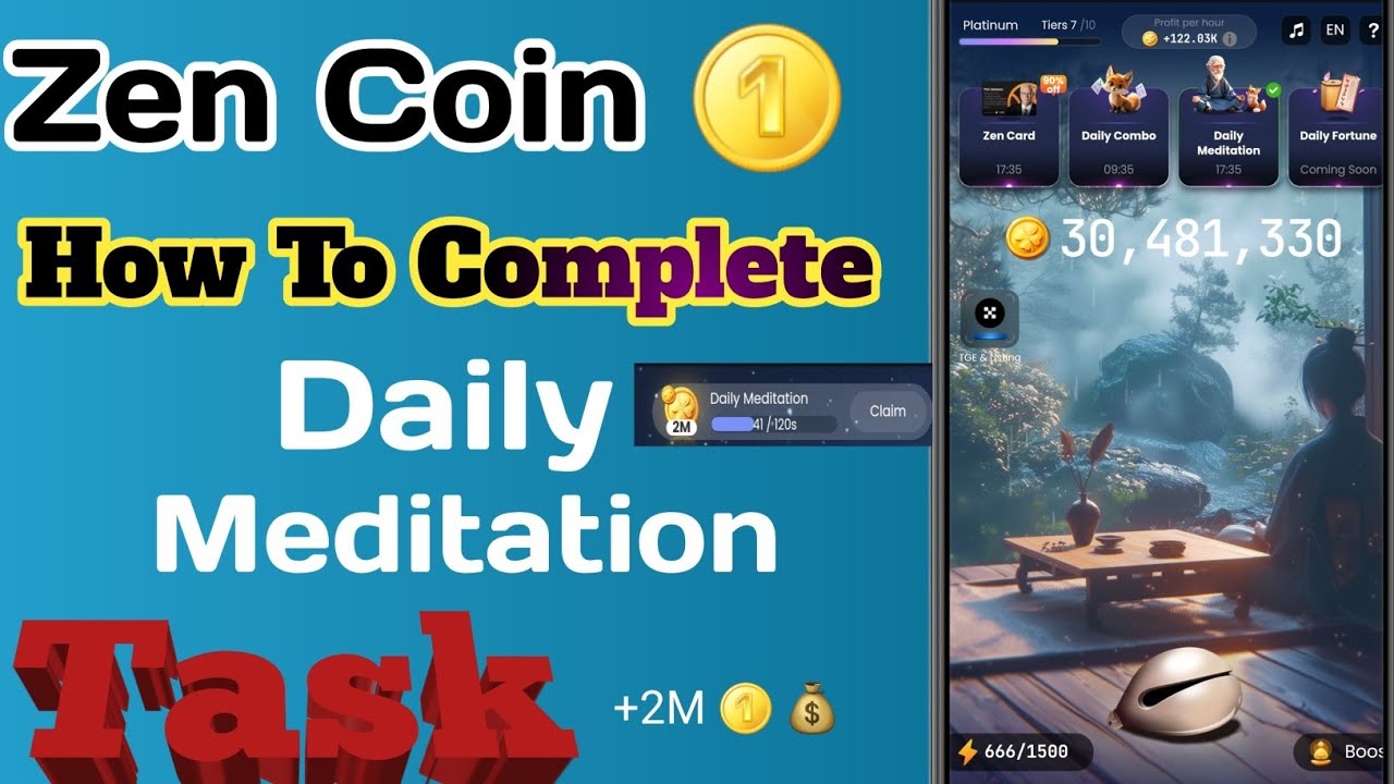 How To Use Zen Coin Daily Meditation 🧘‍♂️ Task । Zen Coin Daily ...