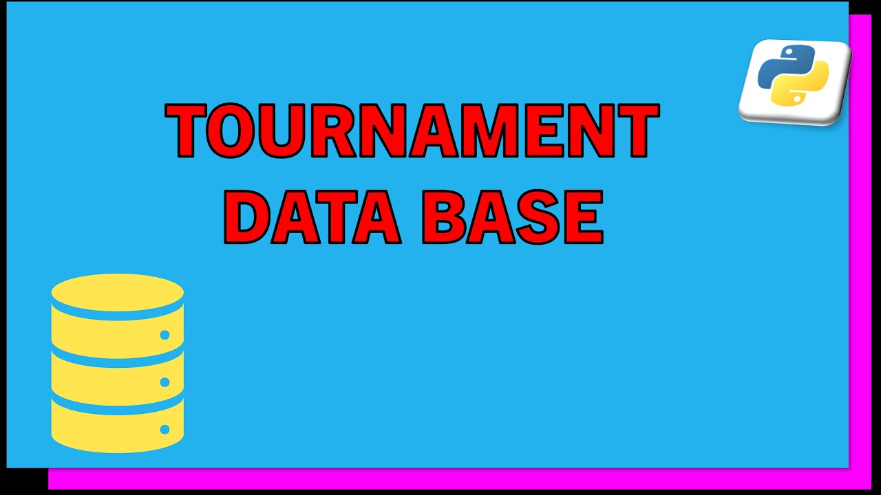 Designing a tournament data base - my thought process - YouTube