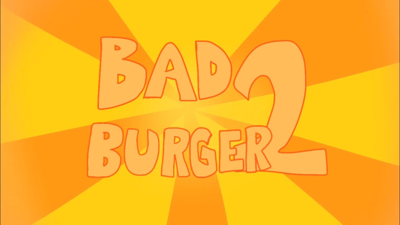 Bad Burger 2 - Official Teaser - YouTube