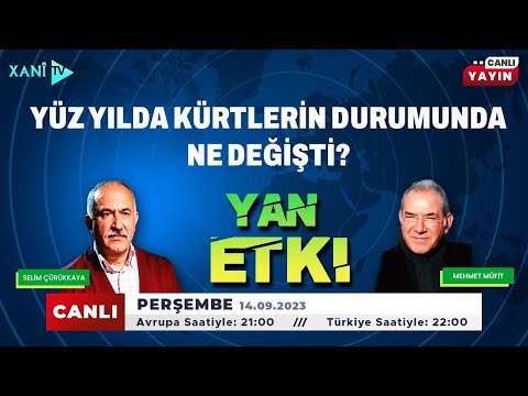 Yan Etki. - Yüz Yılda Kürtlerde ne değişti?