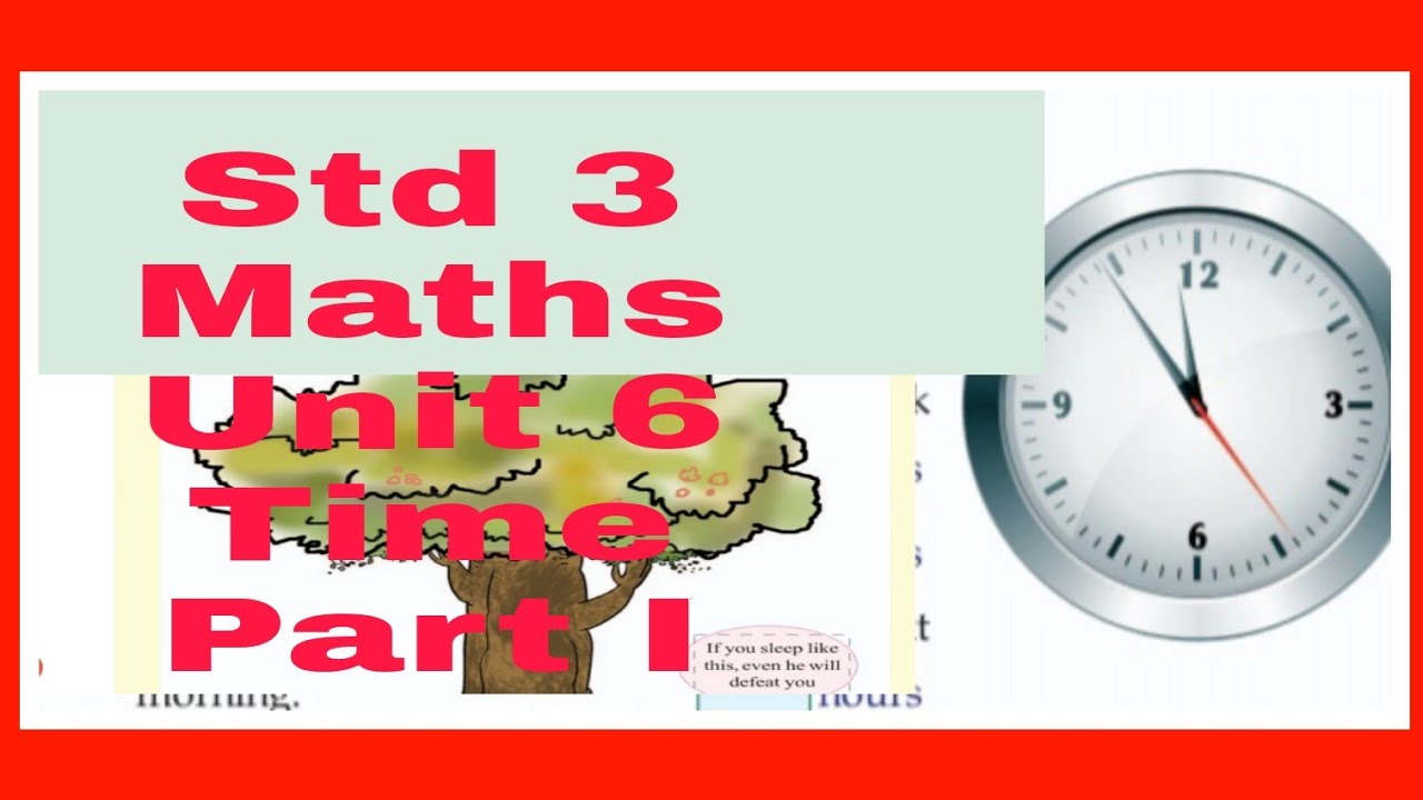 Class 3 Maths Unit 6 time (Kerala scert syllabus ) part1 - YouTube