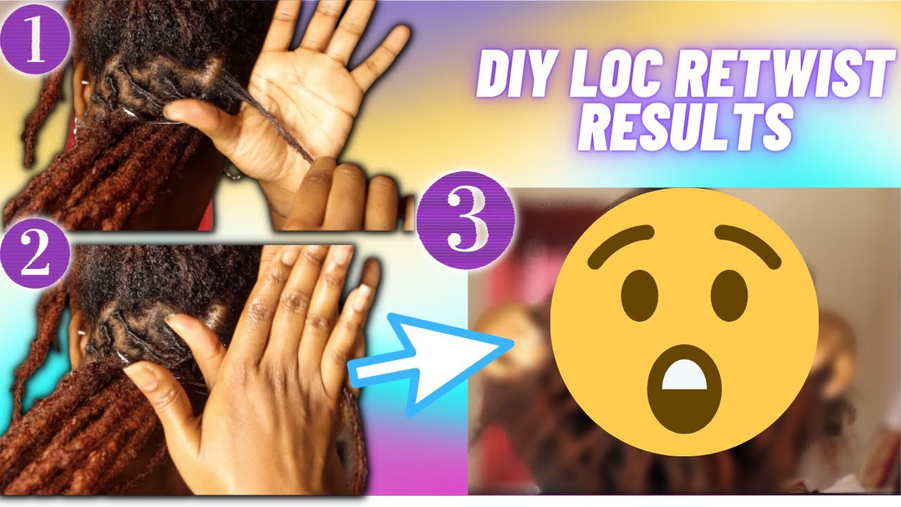 HOW TO RETWIST YOUR LOCS QUICKLY | DETAILED LOC TUTORIAL - YouTube