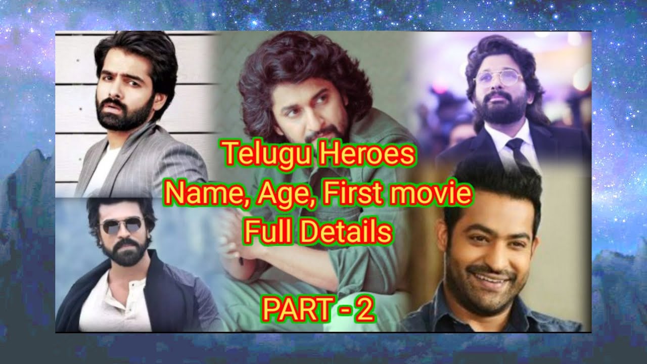 Telugu heroes name, age, first movie full details #teluguactors # ...
