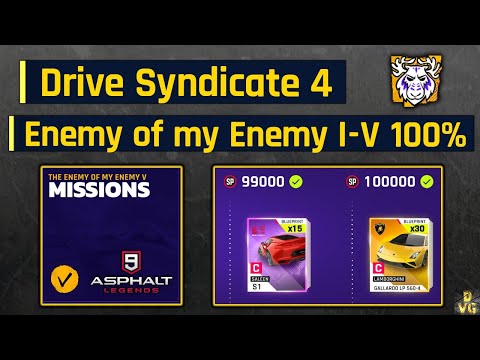 Asphalt 9 | Drive Syndicate 4 - The Enemy of my Enemy I-V | All ...