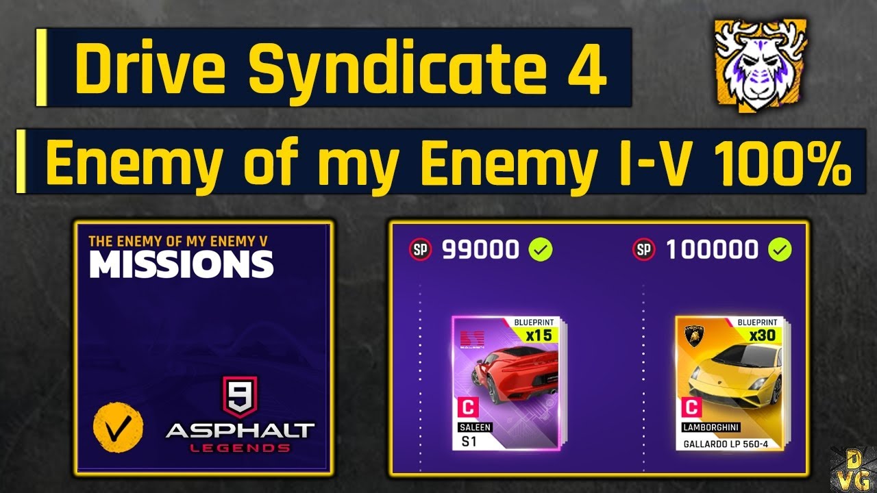 Asphalt 9 | Drive Syndicate 4 - The Enemy of my Enemy I-V | All ...