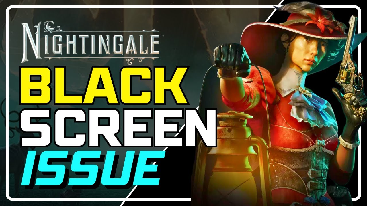 How to Fix Nightingale BLACK SCREEN Issue on PC? | Black Screen After Startup [EASY SOLUTIONS ...