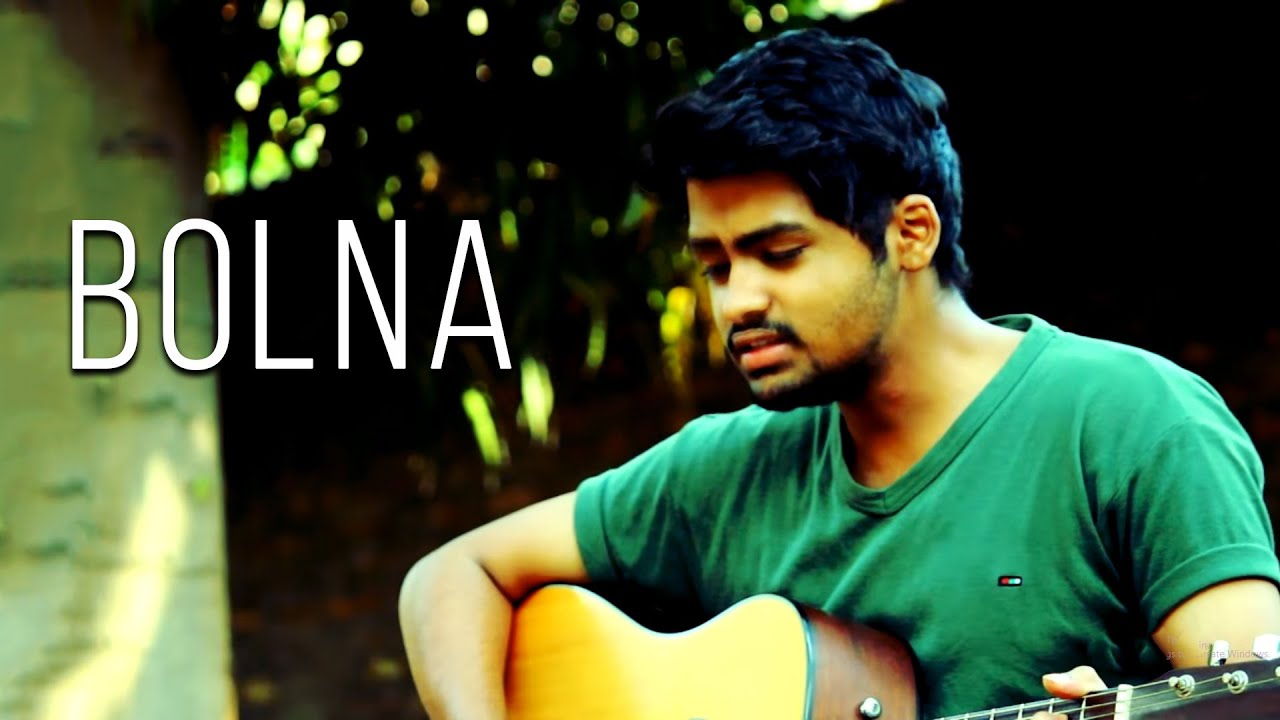 Bolna - Kapoor & Sons | Arijit Singh | Unplugged Cover By Udit ...