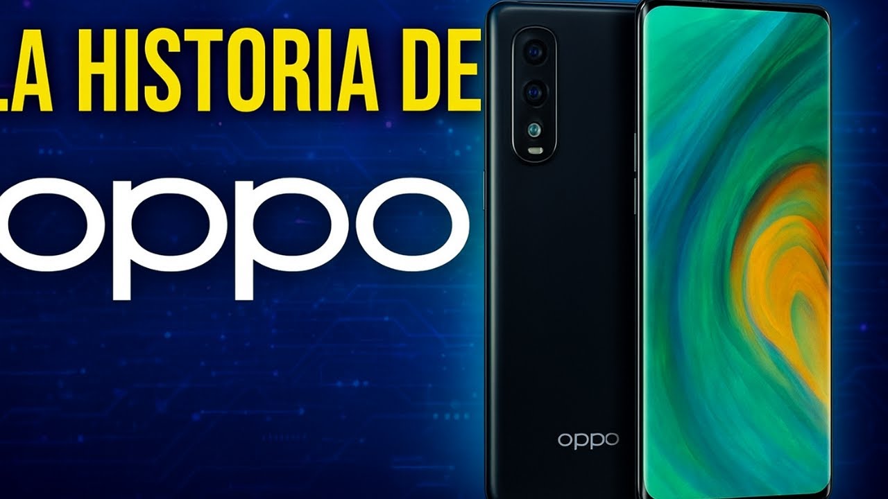📱 La Historia de OPPO (lo que nadie te contó). - YouTube