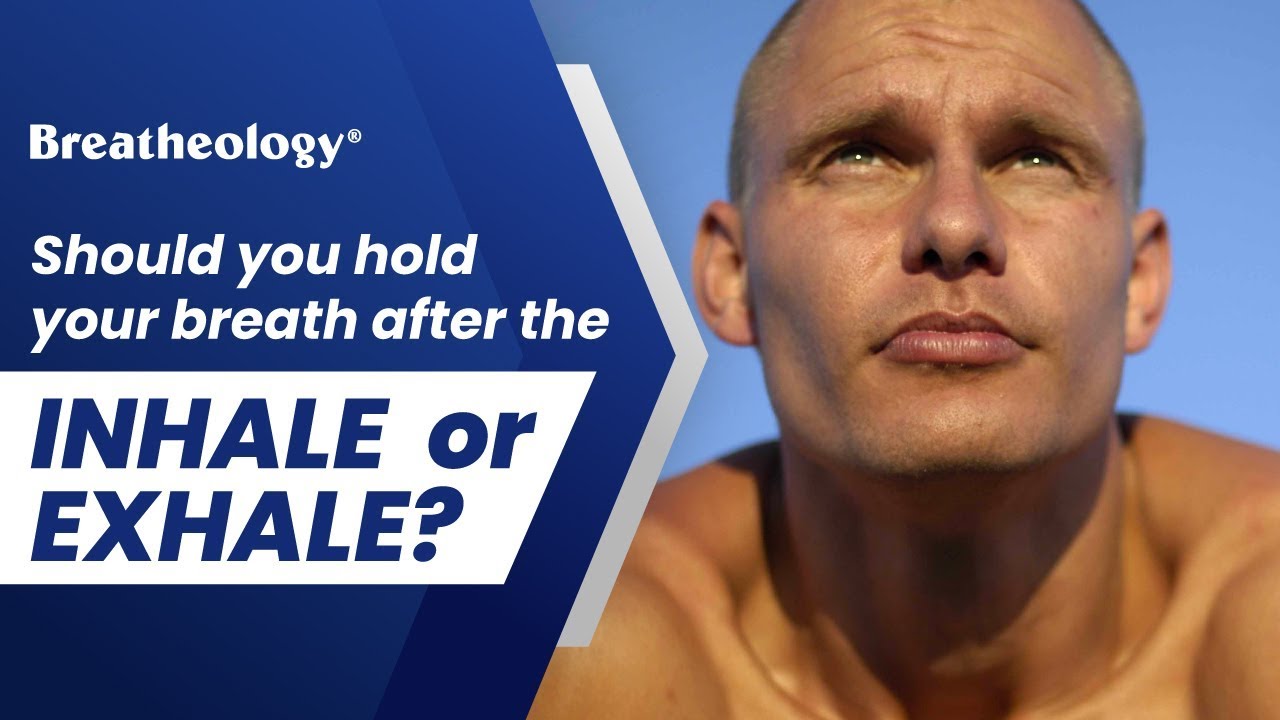 Should you hold your breath after the INHALE or EXHALE? - YouTube