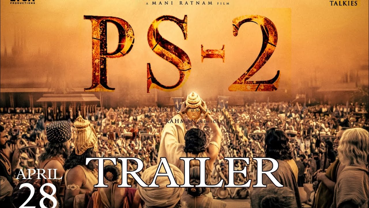 PS 2 - movie Trailer | Vikram | jayam Ravi | Karthik | AR.Rahman music ...