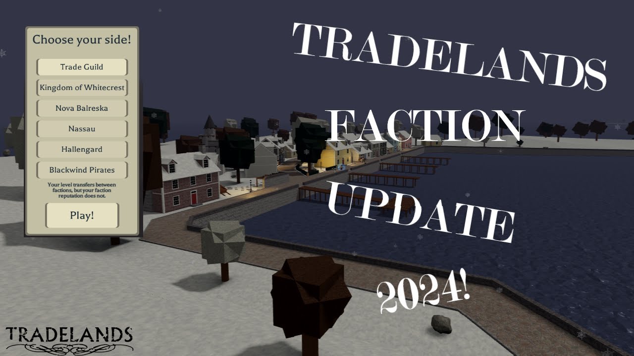 Faction Update 2024 [Tradelands] - YouTube