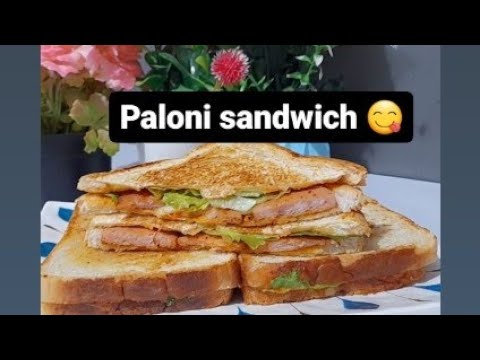 paloni sandwich|| How to make easy breakfast paloni sandwich ||#recipe ...