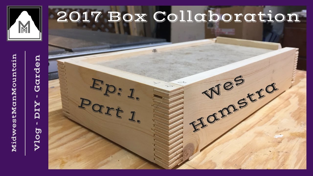 How to Build a Box for Chisels Part 1 (Wes Hamstra) - YouTube