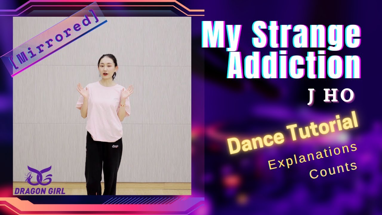 [Mirrored] J HO 'My Strange Addiction' - Dance Explanations Tutorial ...
