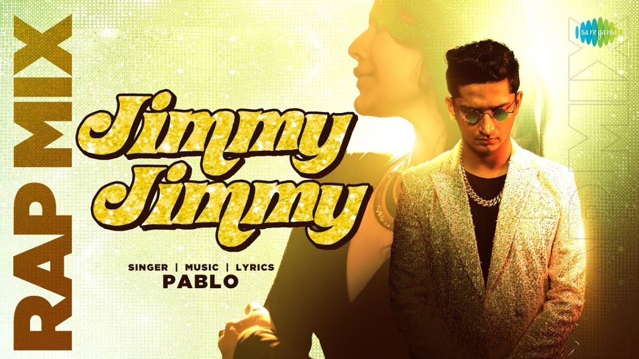 Jimmy Jimmy - Rap Mix | PABLO | 80's Bollywood Hit | Disco Dancer ...