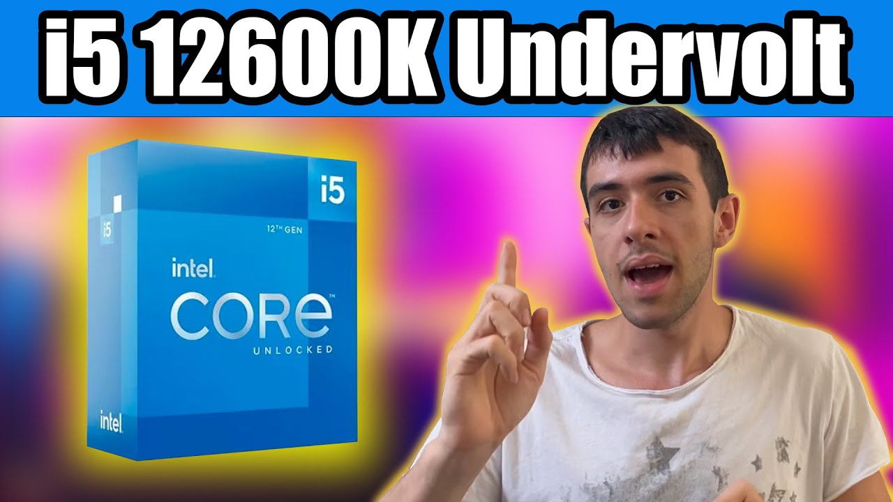 Undervolt your i5 12600K for more FPS and Lower Temperature! - YouTube