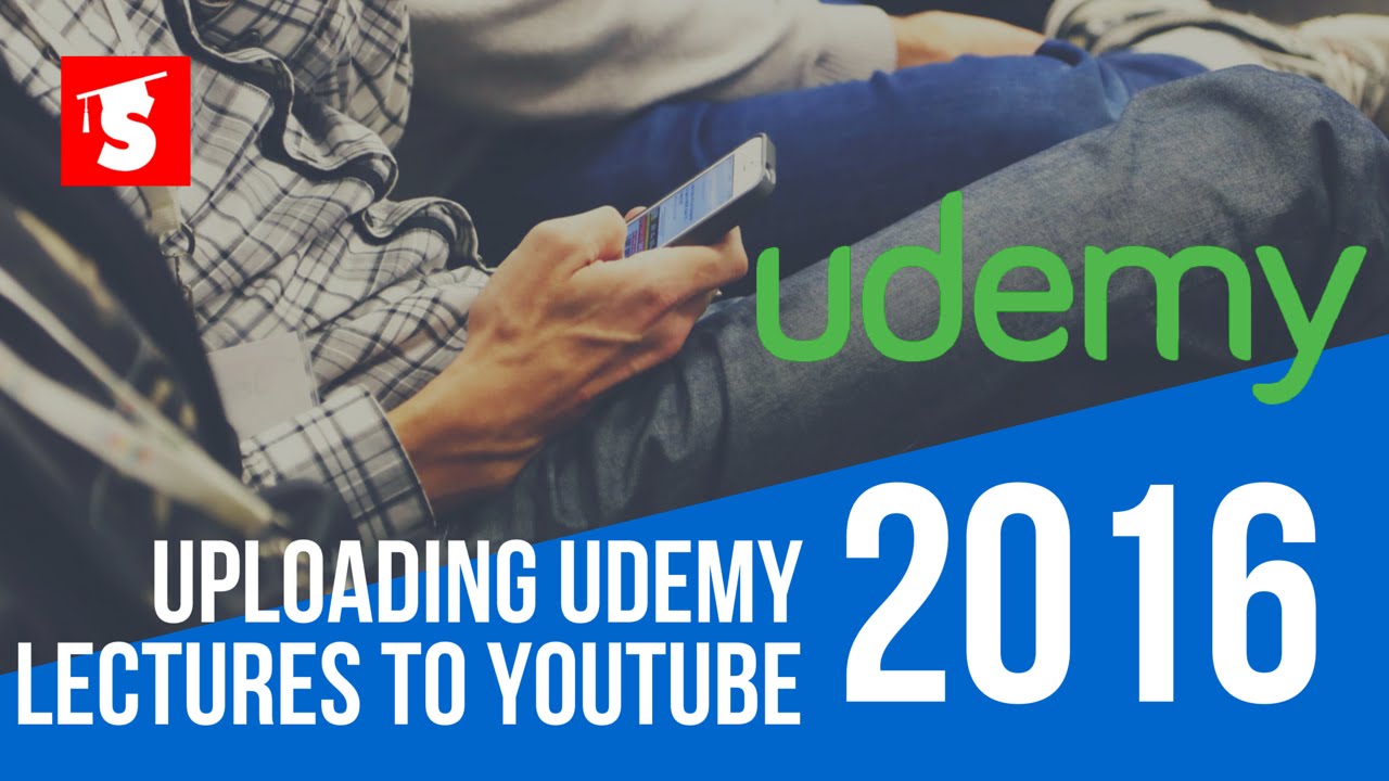 Uploading Udemy Lectures to YouTube.com - YouTube