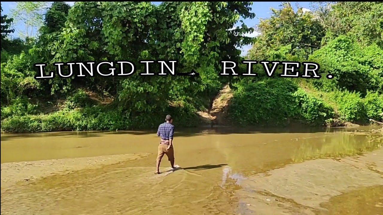Lungding River nature beauty. - YouTube