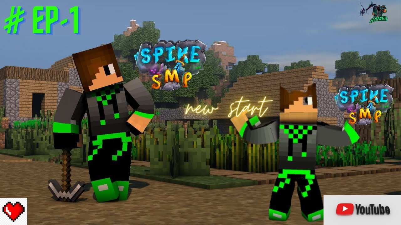 Spike Smp I Ep--1 I New starting with my friends II - YouTube